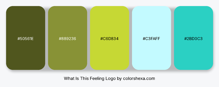 What Is This Feeling Logo Palette #50561E #889236 #C6D834 #C3FAFF ...