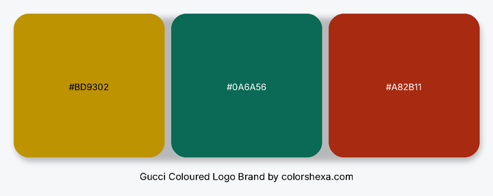 Gucci Coloured Logo Brand Palette #BD9302 #0A6A56 #A82B11 Hex